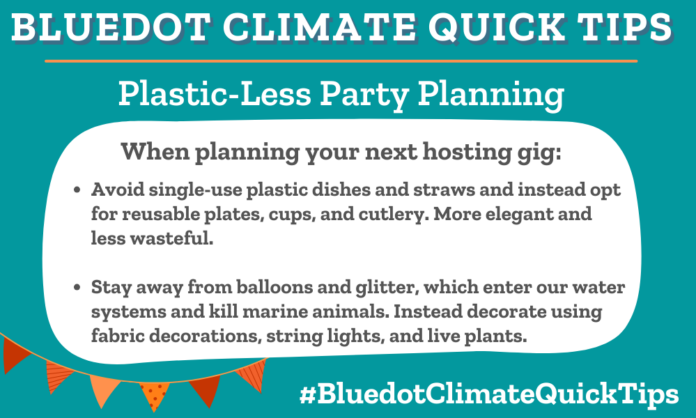 Climate Quick Tip: Plastic-Less Party Planning - Bluedot Living